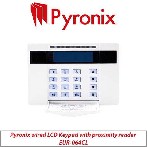Pyronix Wired Lcd Keypad With Proximity Reader Eur 064cl ∙ Doris Cctv