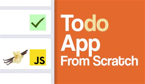 Making A Todo App From Scratch With Vanilla Javascript