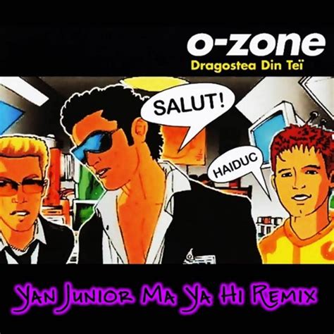 Stream O - Zone - Dragostea Din Tei (Yan Junior Ma Ya Hi Remix)FREE DOWNLOAD / BUY COMPRAR by ...