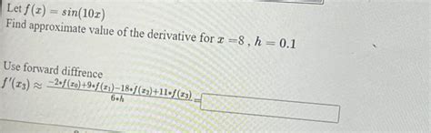 solved let f x sin 10x find approximate value of the