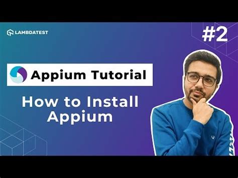 Automaters Full Stack QA SDET How To Install Appium Appium Testing Tutorial Part II