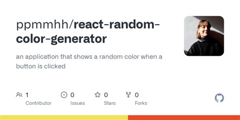Github Ppmmhhreact Random Color Generator An Application That Shows