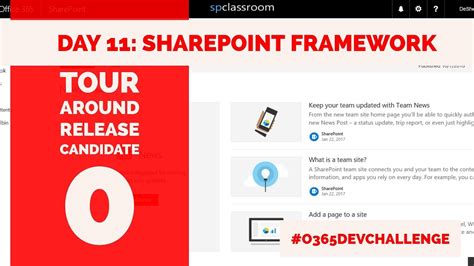 Day 11 Sharepoint Framework Challenge Tour Around Release 0 What You Should Know Youtube