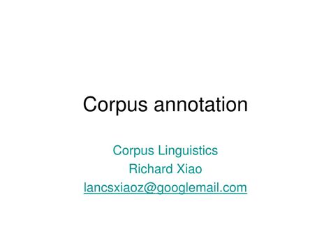 Ppt Corpus Annotation Powerpoint Presentation Free Download Id5755436