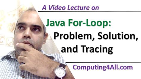 Java Lecture 9 Java For Loop Problem Solution And Tracing Youtube