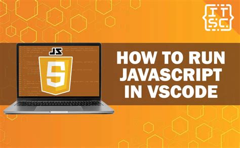 How To Run JavaScript In VsCode