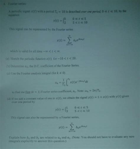 Solved 4 Fourier Series Aperiodic Signal X T With A Period