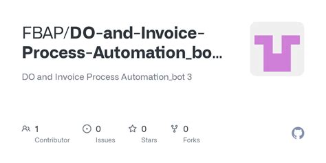 Github Fbapdo And Invoice Process Automationbot 3 Do And Invoice