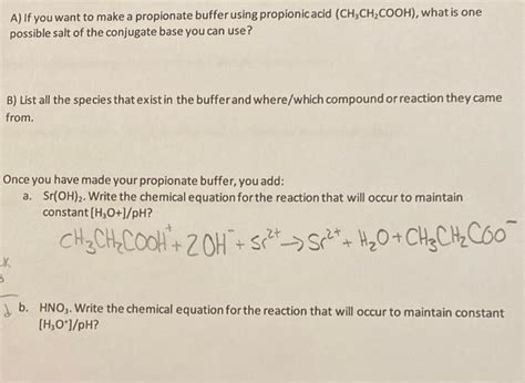 Solved A If You Want To Make A Propionate Buffer Using