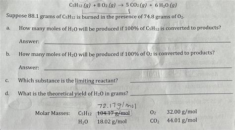 Solved C5h12 G 8o2 G →5co2 G 6h2o G Suppose 88 1 Grams Of
