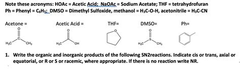 Solved PLEASE DRAW OUT THE STRUCTURES OF THE REACTION Chegg