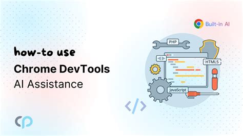 Ai Assistance In Chrome Devtools