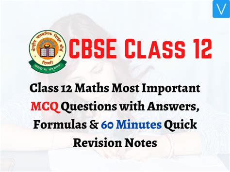 Class 12 Maths Most Important Mcq Questions With Answers Formulas And Quick Revision Notes