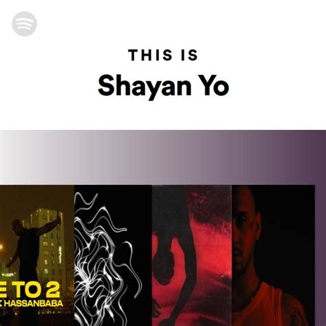 This Is Shayan Yo Spotify Playlist