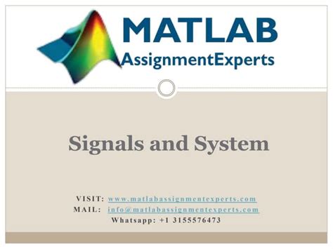Solution To Matlab Assignment On Signals And Systems Pptx