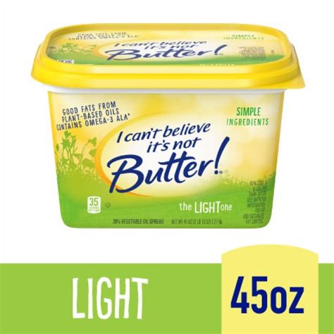 I Can’t Believe It’s Not Butter! Light Spread, 45 oz - Kroger