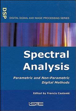 Libro Spectral Analysis Parametric and Non Parametric Digital Methods en Inglés De Castanié