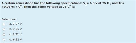Solved A certain zener diode has the following | Chegg.com