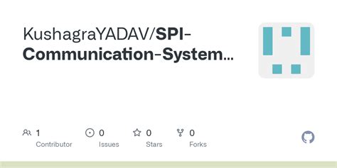 github kushagrayadav spi communication system verification using