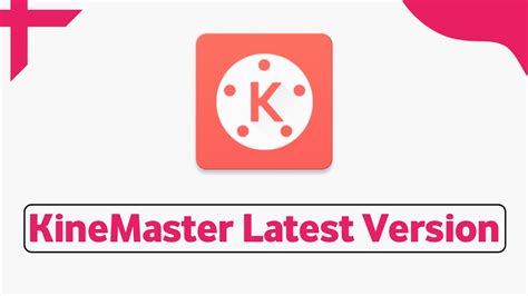 Kinemaster Latest Version Apk Kinemaster New Version Apk