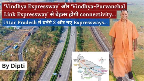 'Vindhya Expressway' and 'Vindhya-Purvanchal Link Expressway'- Major ...