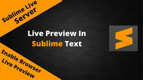Live Preview In Sublime Text 3 Live Server Browser Sync Live Browser Browser Refresh In