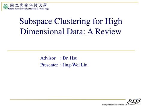 Ppt Subspace Clustering For High Dimensional Data A Comprehensive