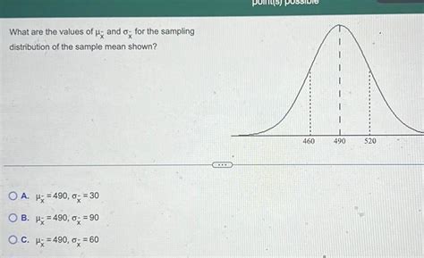 [answered] What Are The Values Of And O For The Sampling Distribution Kunduz