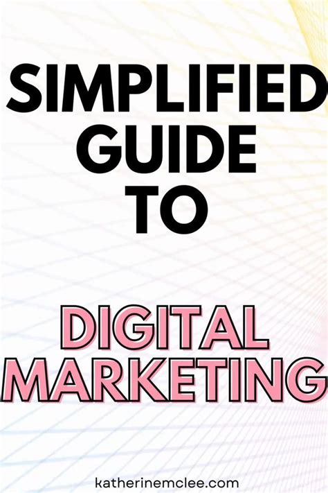 Digital Marketing Demystified A Beginners Guide In 2024 Digital Marketing Marketing What