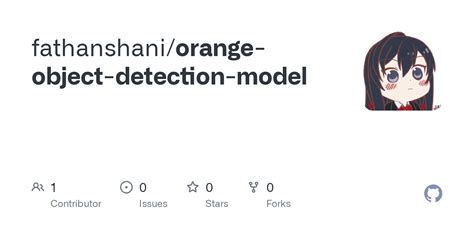 Github Fathanshani Orange Object Detection Model
