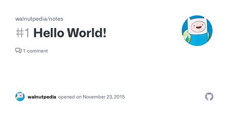 hello world · issue 1 · walnutpedia notes · github