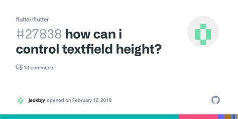 How Can I Control Textfield Height · Issue 27838 · Flutterflutter · Github