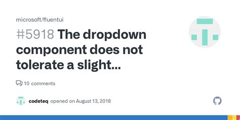 The Dropdown Component Does Not Tolerate A Slight Decreased Space In