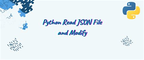 Python Read Json File And Modify Askpython