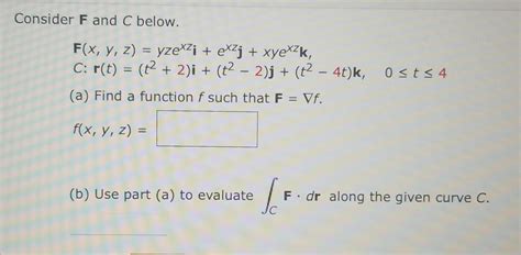 solved consider the vector field f and the curve c below