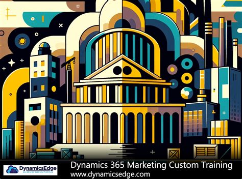 Dynamics 365 Marketing Custom Training Dynamics Edge