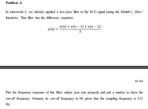 Solved Solve The Following Problem In MATLAB The ECG Chegg