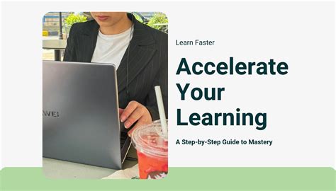 Accelerate Your Learning A Step By Step Guide To Learn Faster By Maria Dewrlla Apr 2024