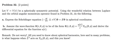 Solved Let V V R Be A Spherically Symmetric Potential
