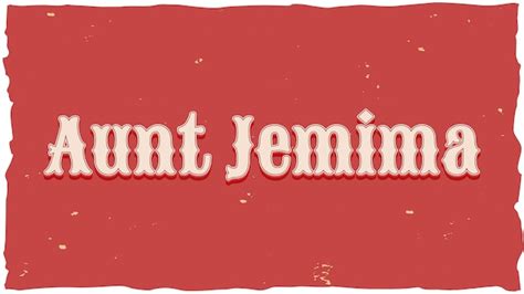 Premium Photo Aunt Jemima Vintage Text