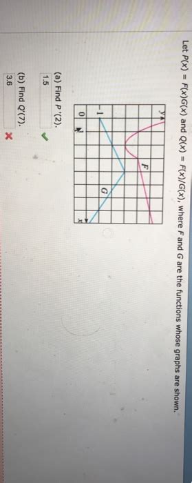 Solved Let P X F X G X And Q X F X G X Where F And