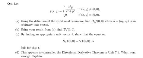 solved q4 let x2y f x y x2 y2 x y 0 0 if x