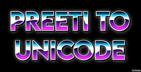 Preeti To Unicode Font Text Effects Unicode Font Custom Fonts