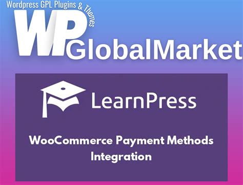 Learnpress Woocommerce Payment Methods Integration Wordpress Premium