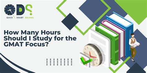 How Many Hours Should I Study for the GMAT Focus? - QDS Pro
