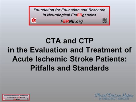 Video Lecture Cta And Ctp In The Evaluation And Treatment Of Acute Ischemic Stroke Patients