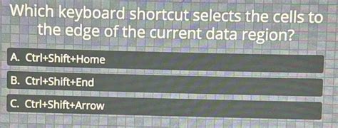 solved which keyboard shortcut selects the cells to the edge of the