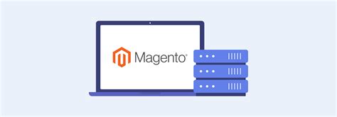 12 Best Practices For Magento Hosting On Dedicated Servers