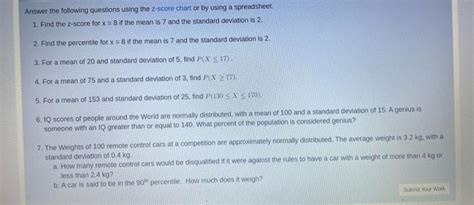 Solved Answer The Following Questions Using The Z Score Chegg