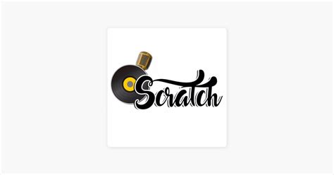 ‎scratch En Apple Podcasts